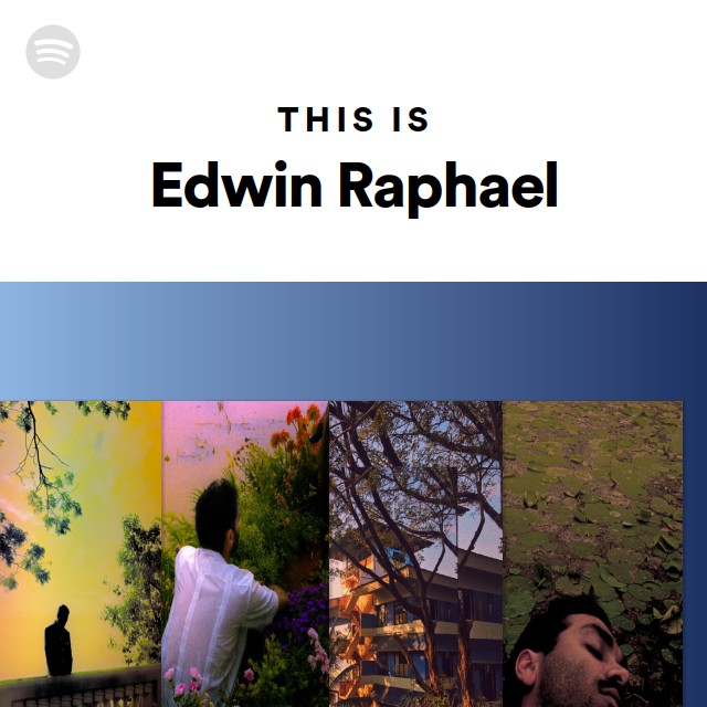 This Is Edwin Raphael - playlist by Spotify | Spotify