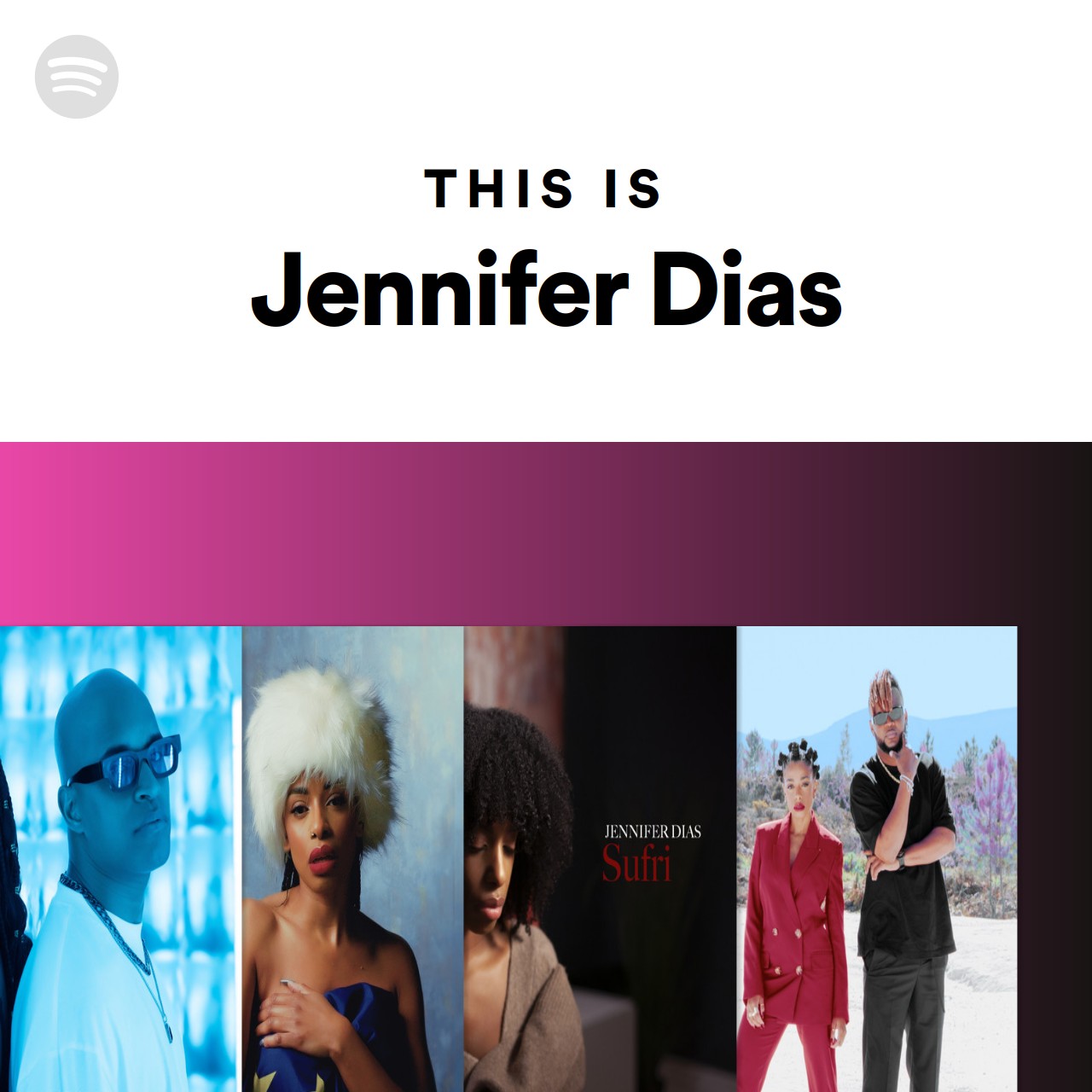 This Is Jennifer Dias | Spotify Playlist