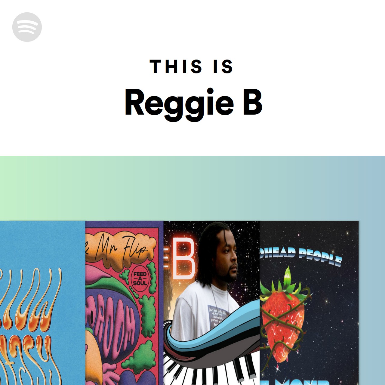This Is Reggie B | Spotify Playlist