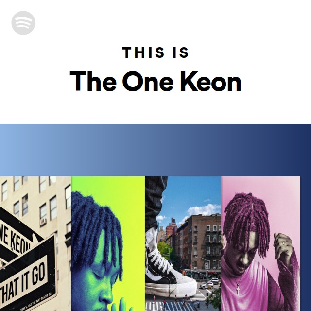 This Is The One Keon - playlist by Spotify | Spotify