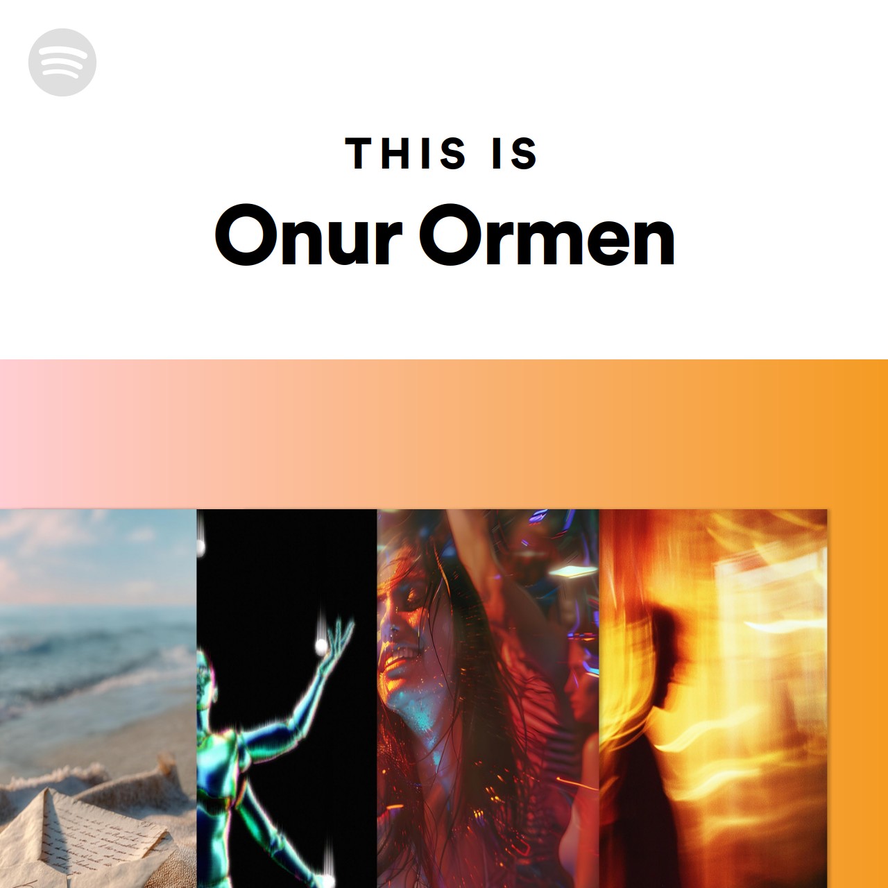 This Is Onur Ormen | Spotify Playlist
