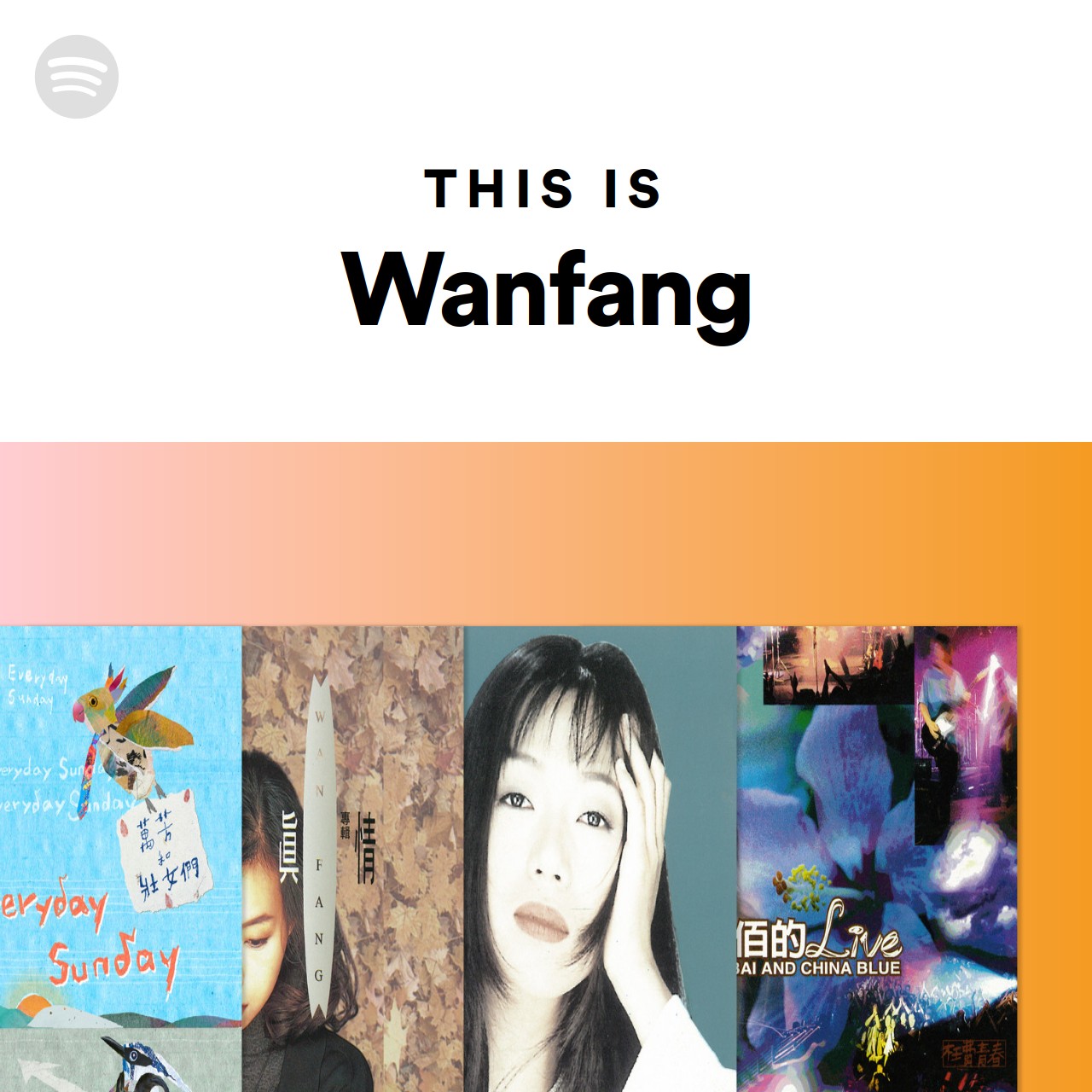 This Is Wanfang | Spotify Playlist