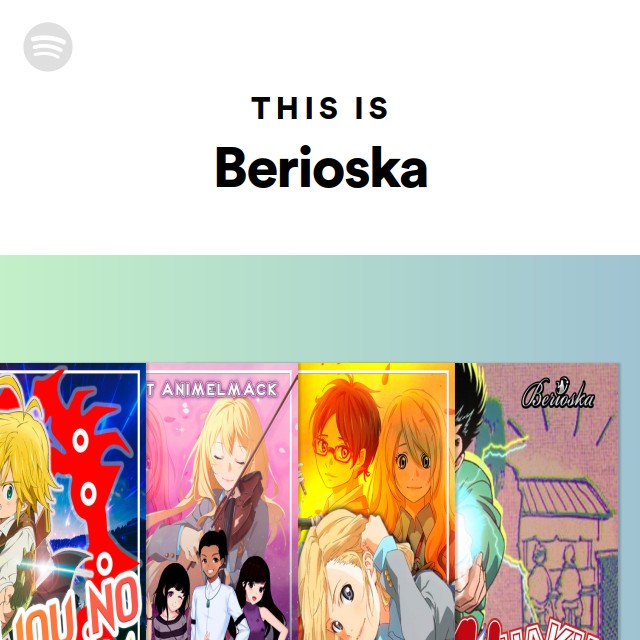 This Is Berioska - playlist by Spotify | Spotify