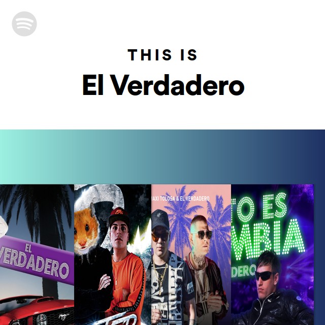 This Is El Verdadero - playlist by Spotify | Spotify
