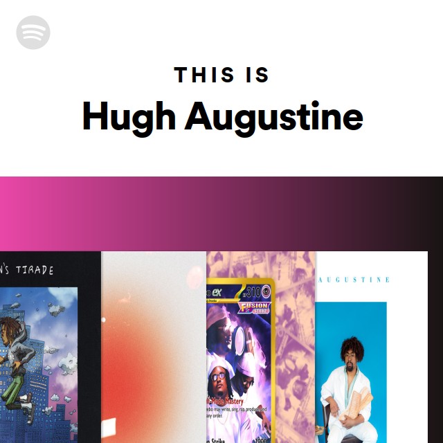 This Is Hugh Augustine - playlist by Spotify | Spotify