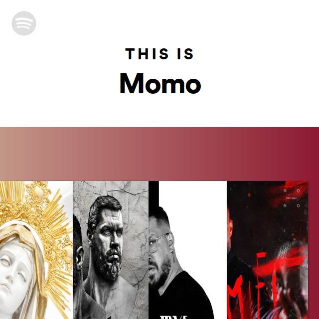 Momo | Spotify