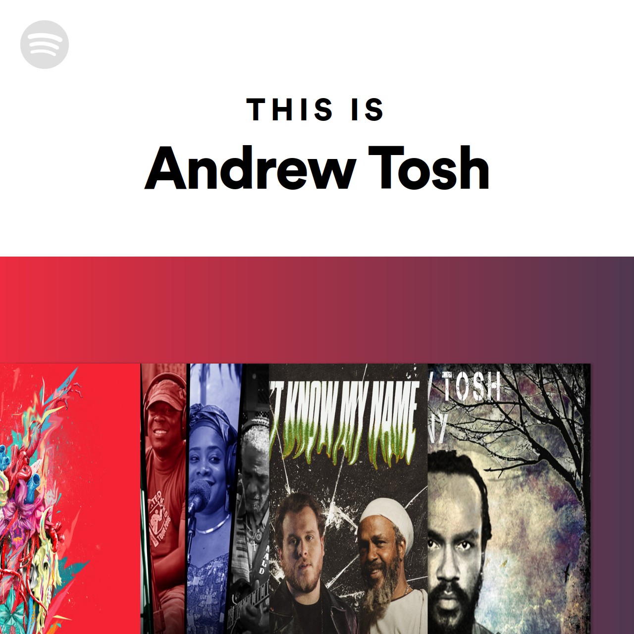 This Is Andrew Tosh | Spotify Playlist