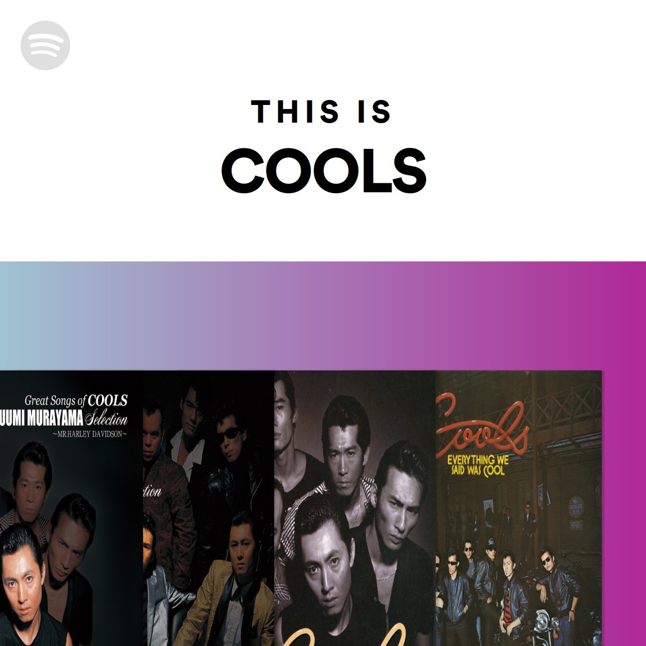 This Is COOLS | Spotify Playlist