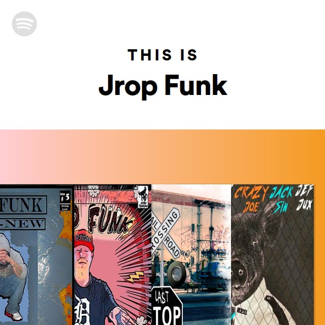 This Is Jrop Funk - playlist by Spotify | Spotify