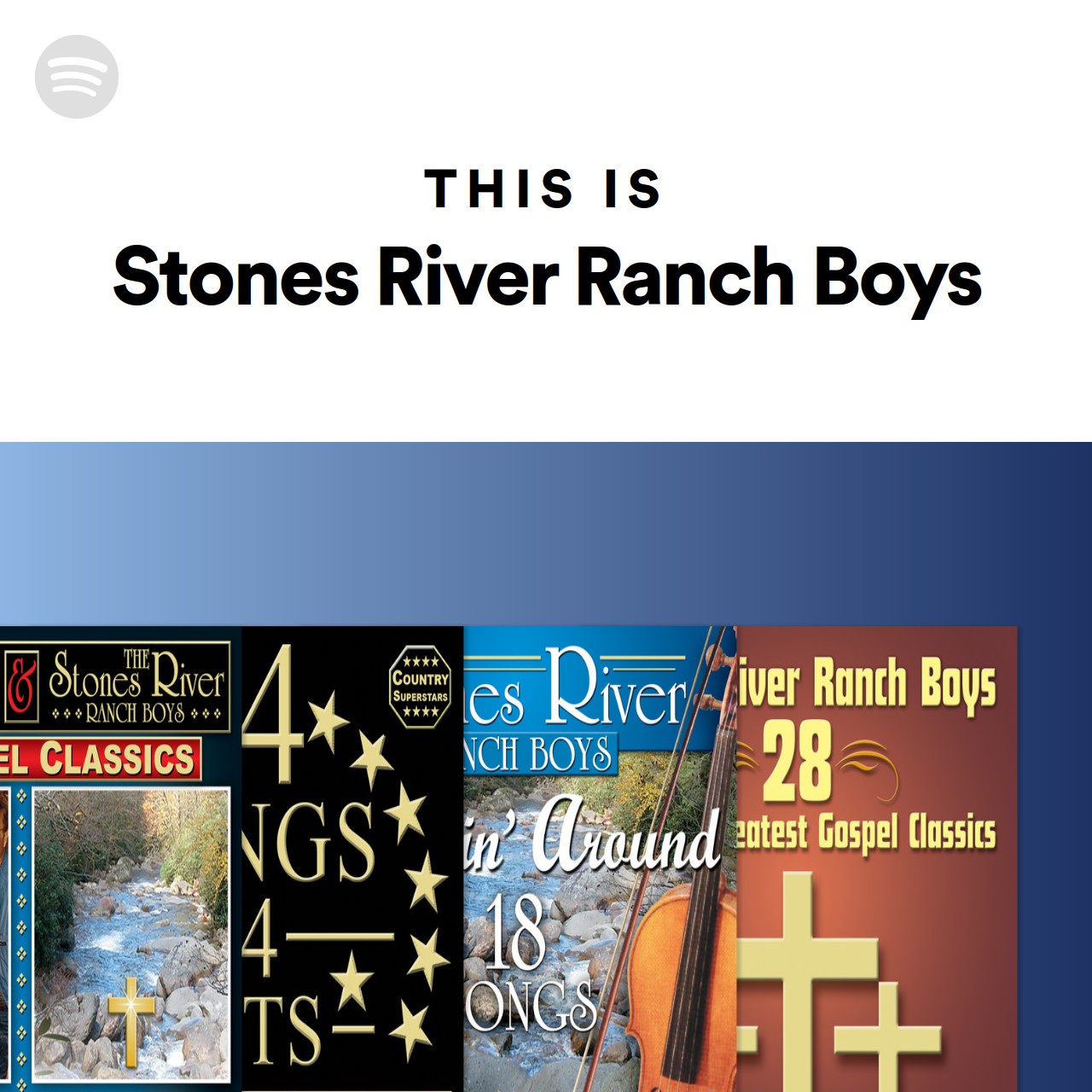 This Is Stones River Ranch Boys | Spotify Playlist