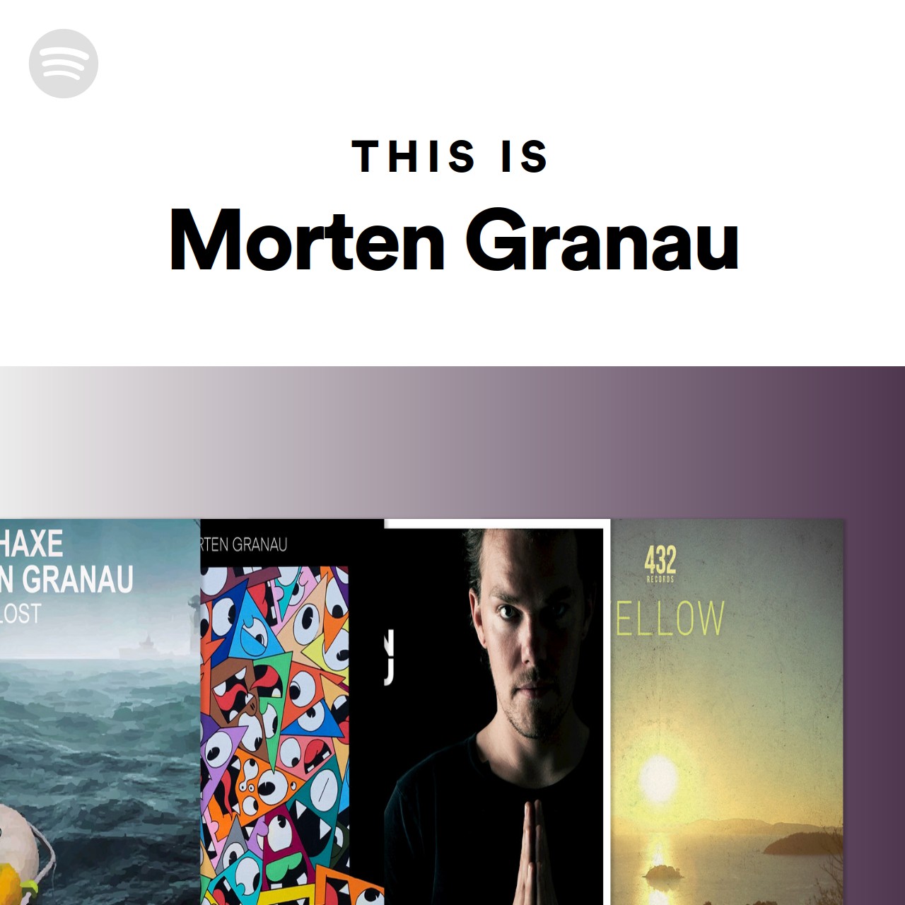 This Is Morten Granau | Spotify Playlist