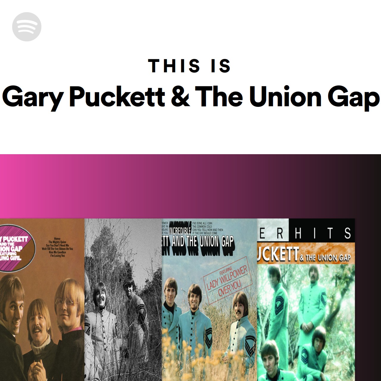 This Is Gary Puckett & The Union Gap | Spotify Playlist