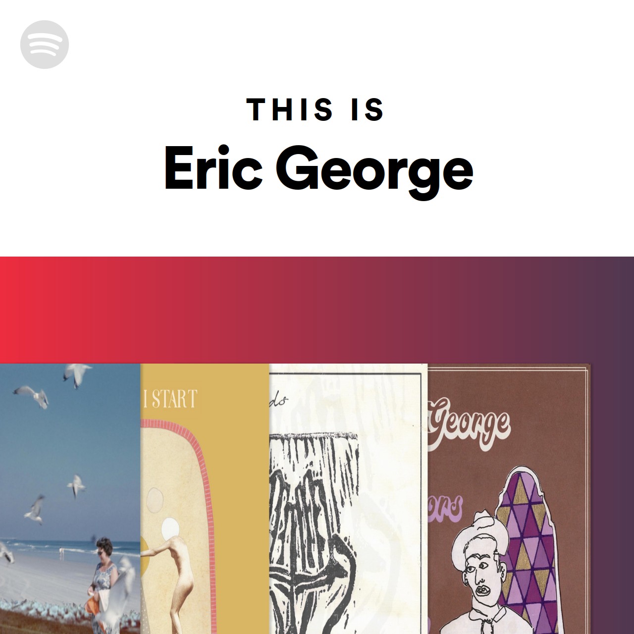 This Is Eric George | Spotify Playlist