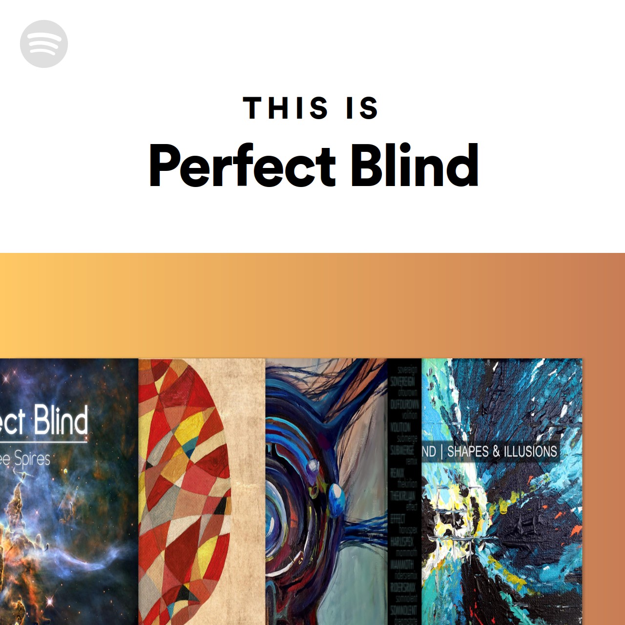 This Is Perfect Blind | Spotify Playlist