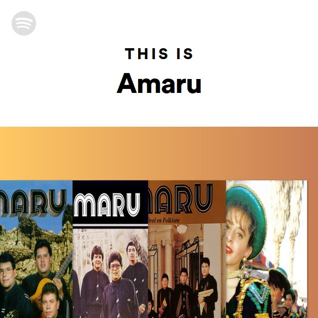 This Is Amaru - playlist by Spotify | Spotify