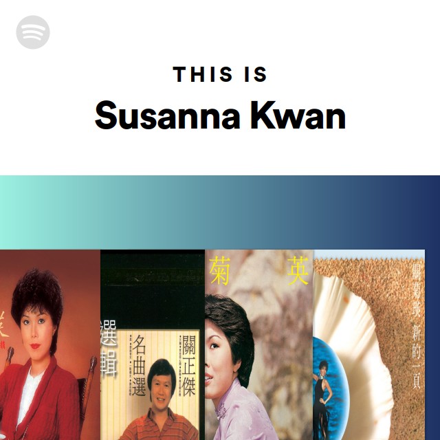 Susanna Kwan | Spotify