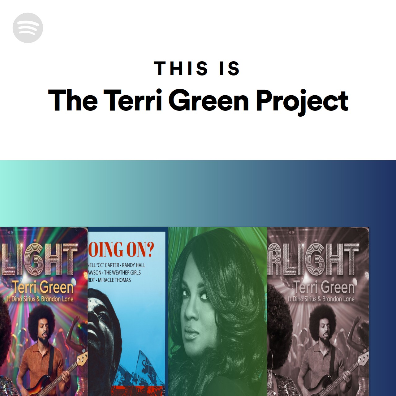 This Is The Terri Green Project | Spotify Playlist