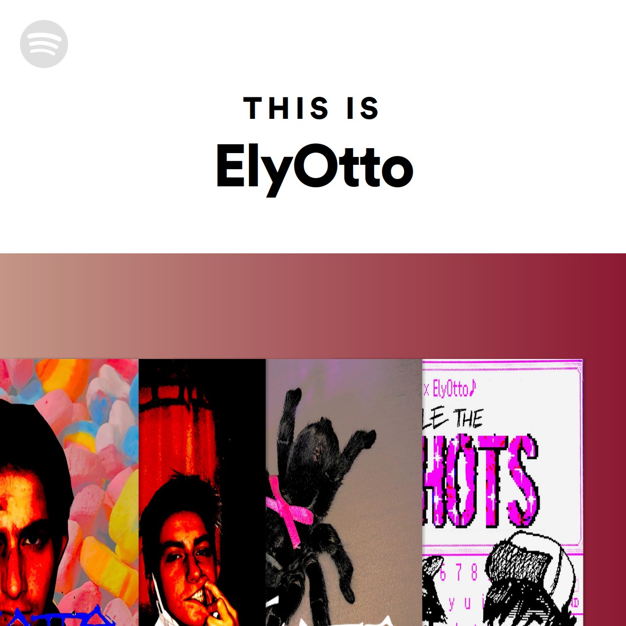 This Is ElyOtto | Spotify Playlist