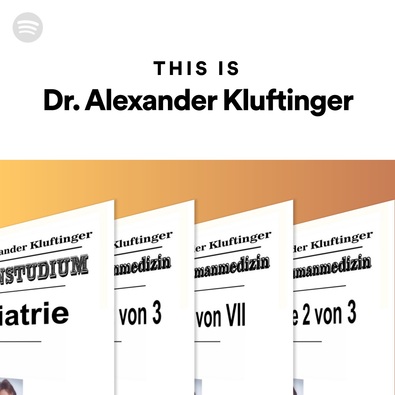 This Is Dr. Alexander Kluftinger | Spotify Playlist