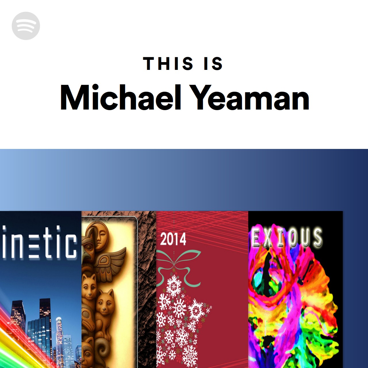 This Is Michael Yeaman | Spotify Playlist