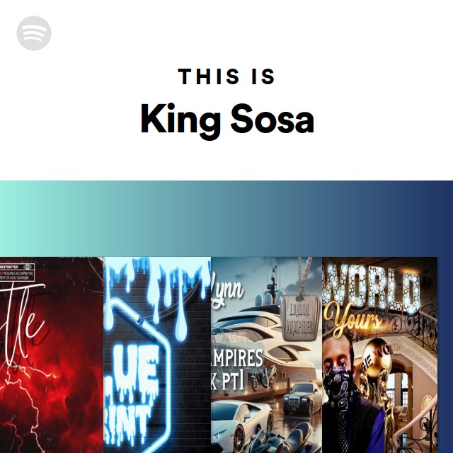 King Sosa | Spotify