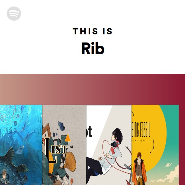 This Is Rib - playlist by Spotify | Spotify