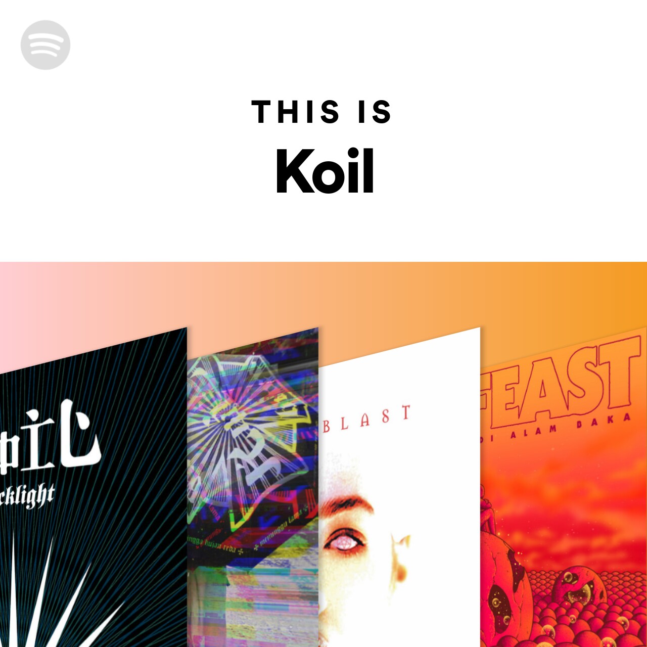 This Is Koil | Spotify Playlist