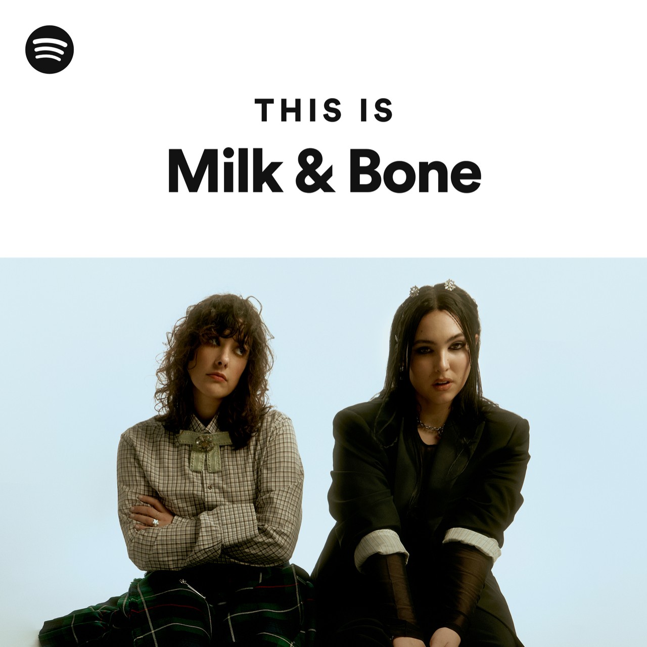 This Is Milk & Bone | Spotify Playlist