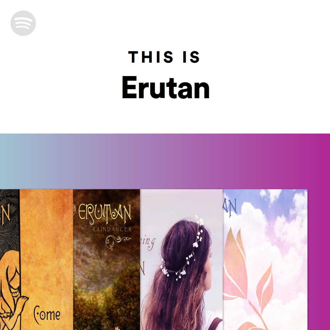 This Is Erutan | Spotify Playlist