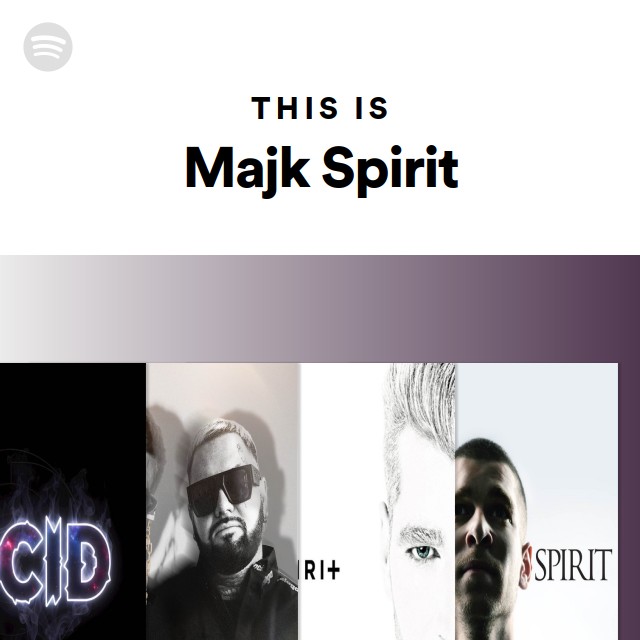 Majk Spirit | Spotify