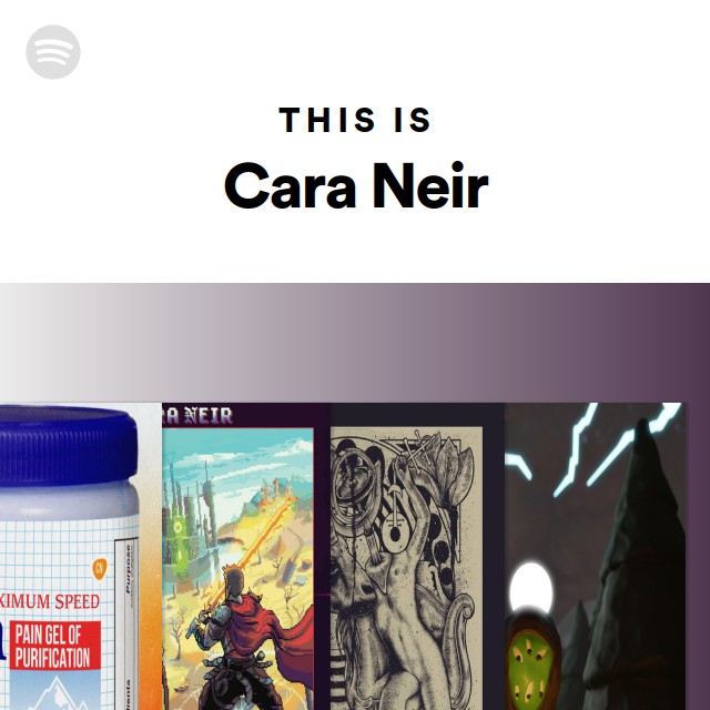 This Is Cara Neir - playlist by Spotify | Spotify