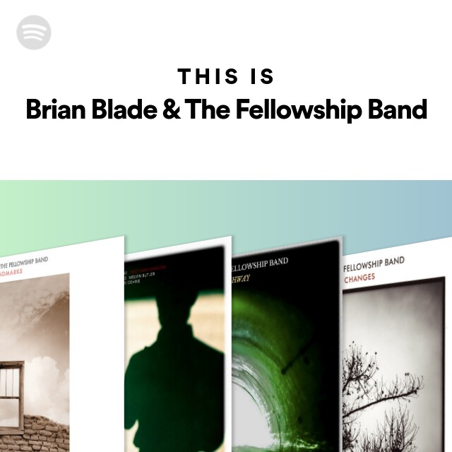 This Is Brian Blade & The Fellowship Band - playlist by Spotify | Spotify