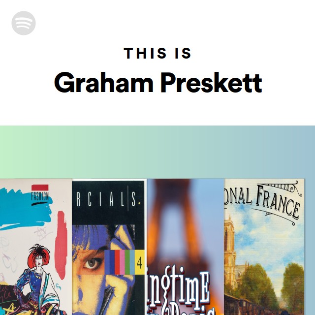 This Is Graham Preskett - playlist by Spotify | Spotify