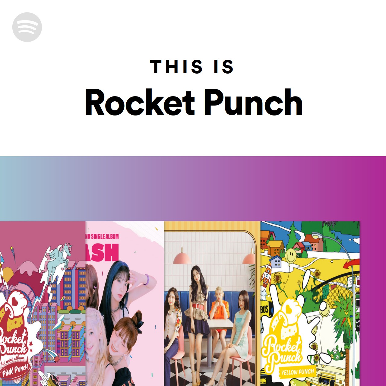 This Is Rocket Punch | Spotify Playlist