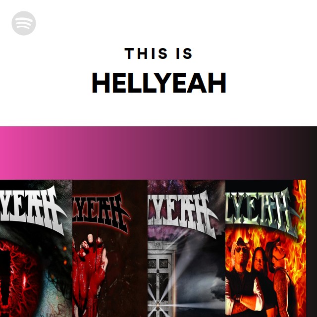 This Is HELLYEAH - playlist by Spotify | Spotify