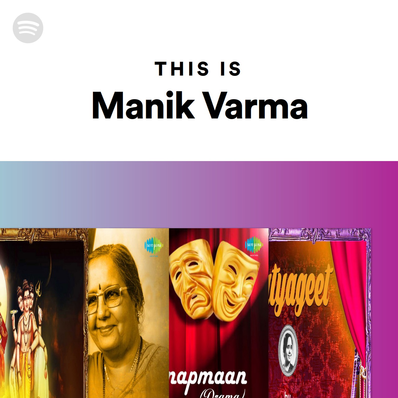 This Is Manik Varma | Spotify Playlist