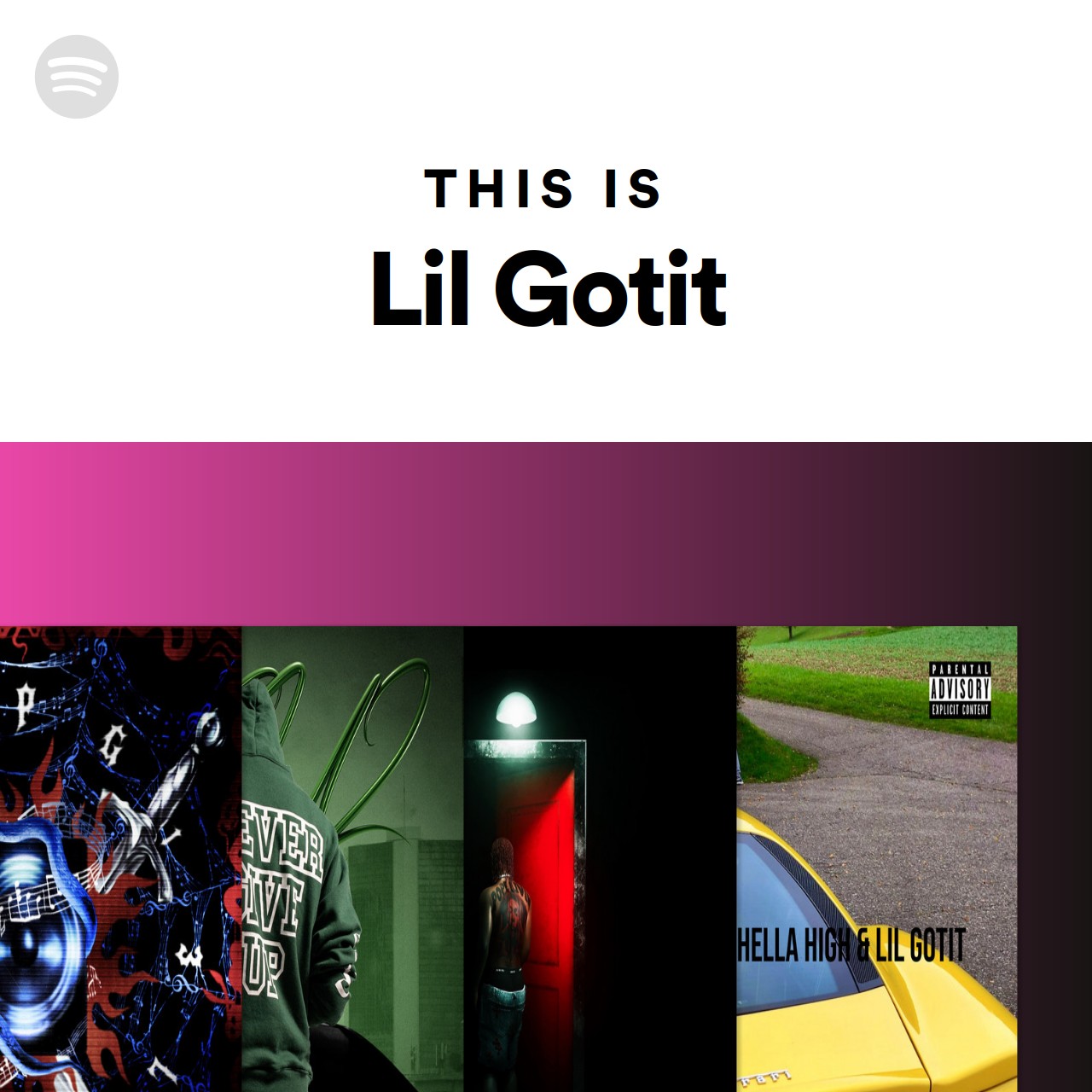 this-is-lil-gotit-spotify-playlist