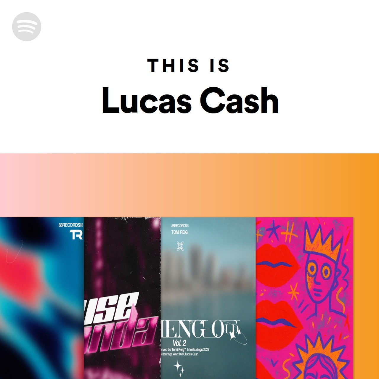 This Is Lucas Cash | Spotify Playlist