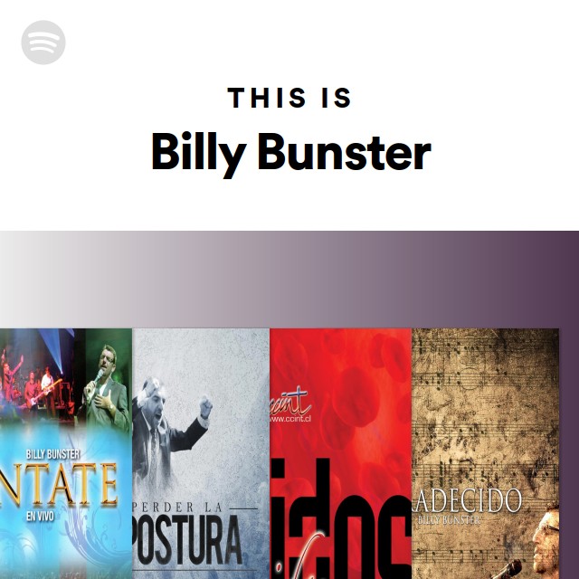 This Is Billy Bunster - playlist by Spotify | Spotify