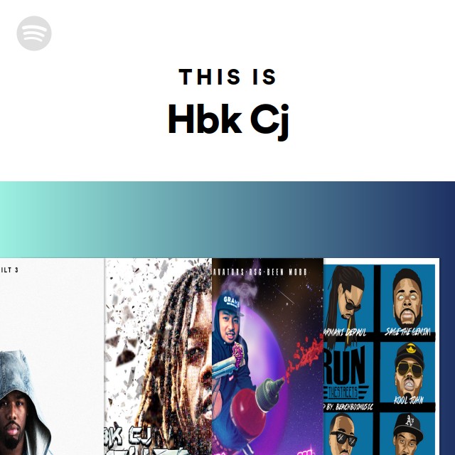 This Is Hbk Cj - playlist by Spotify | Spotify
