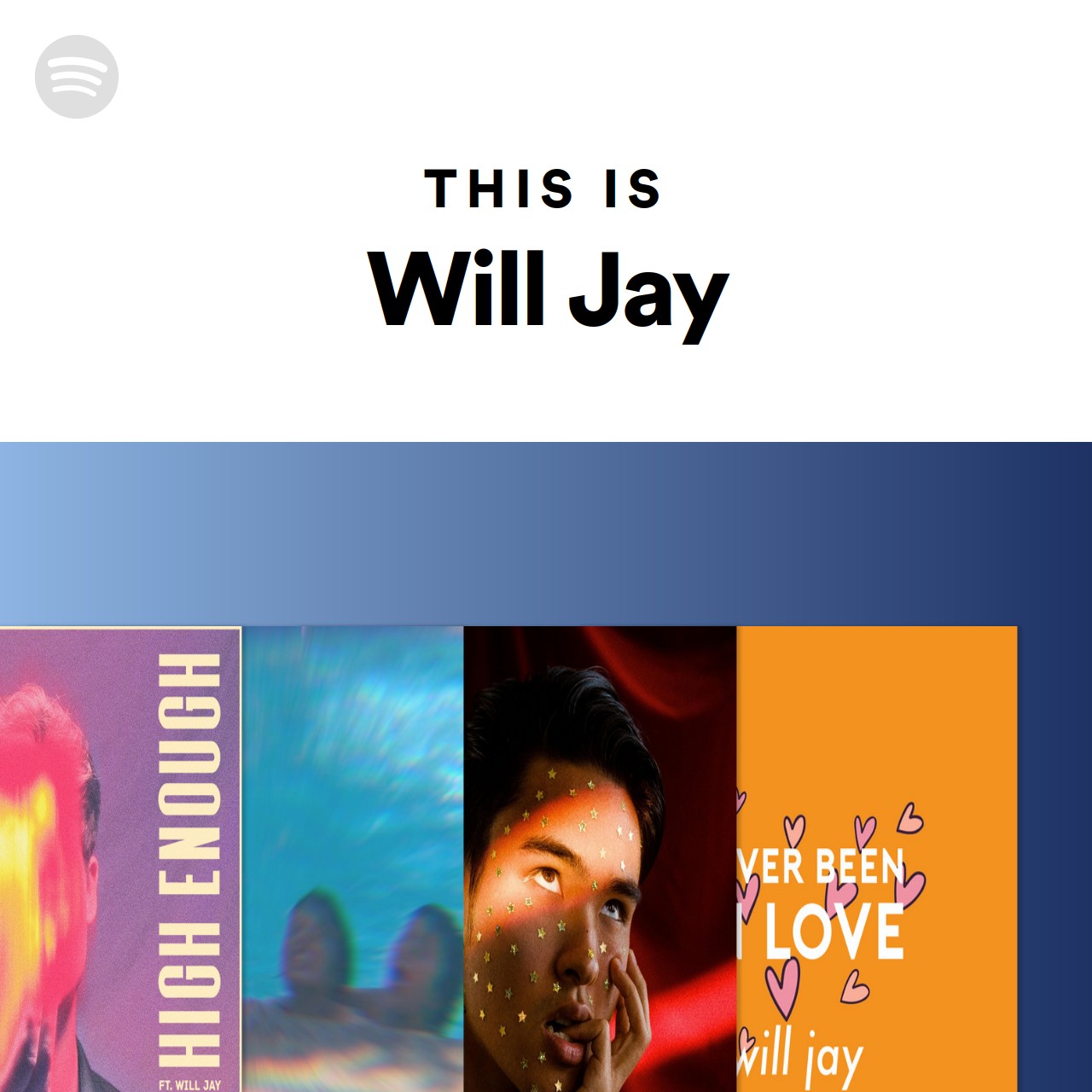 This Is Will Jay | Spotify Playlist