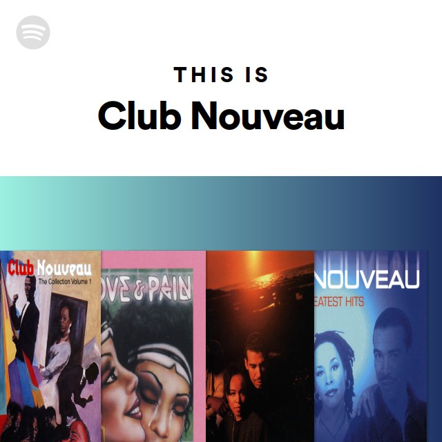Club Nouveau | Spotify