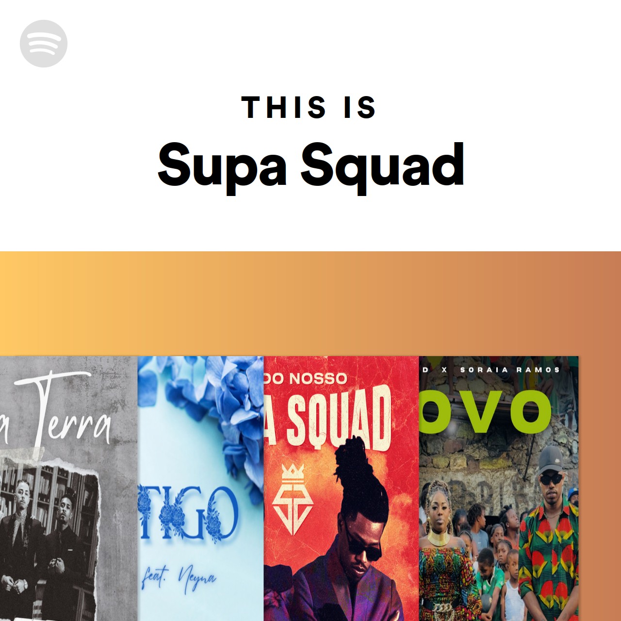 This Is Supa Squad | Spotify Playlist