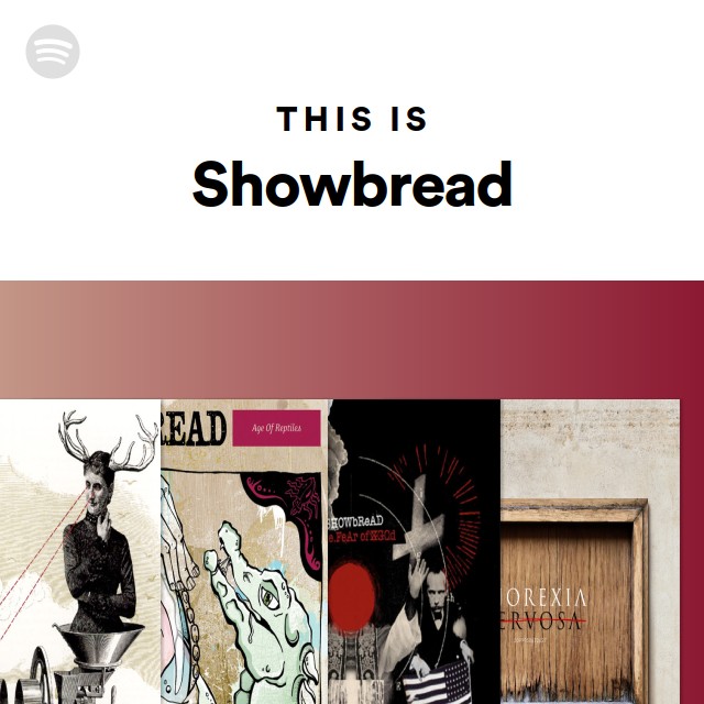 Showbread | Spotify