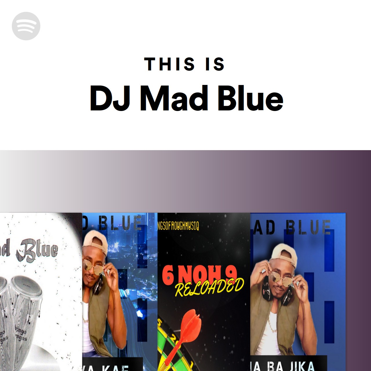 This Is DJ Mad Blue | Spotify Playlist