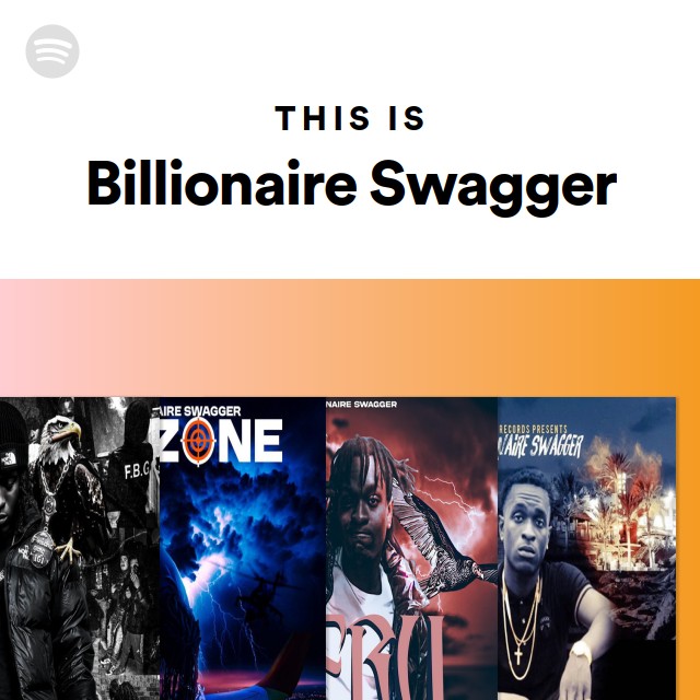This Is Billionaire Swagger - playlist by Spotify | Spotify