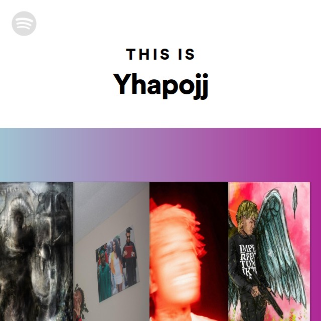 This Is Yhapojj - playlist by Spotify | Spotify