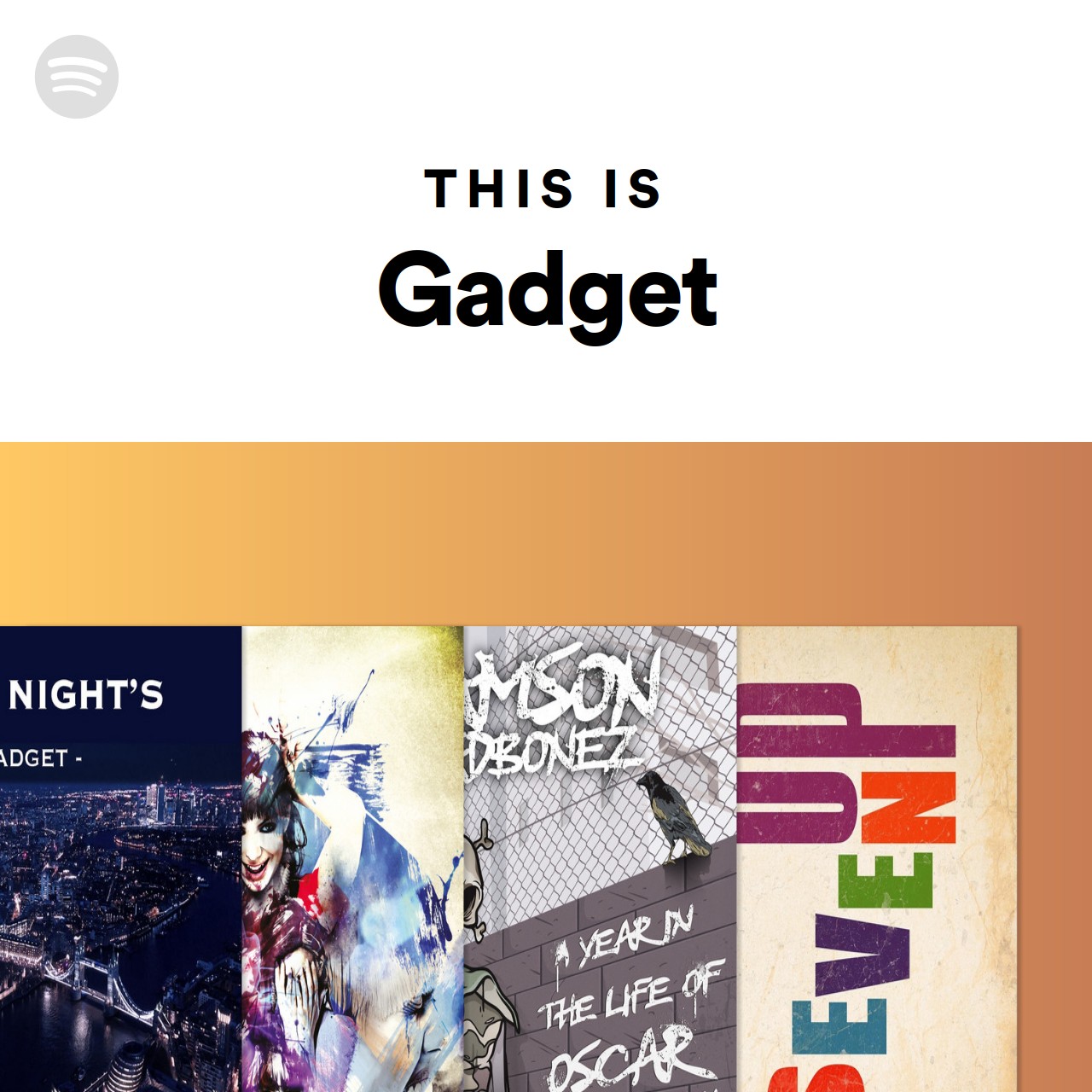This Is Gadget | Spotify Playlist