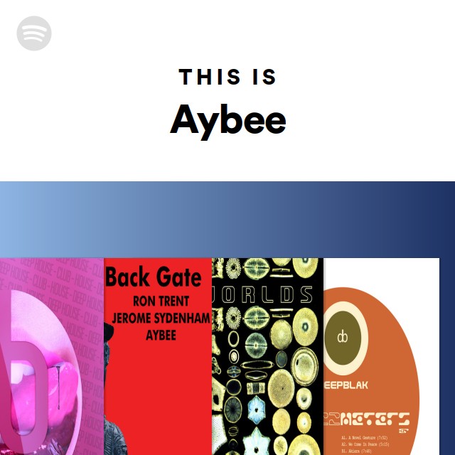 This Is Aybee - playlist by Spotify | Spotify