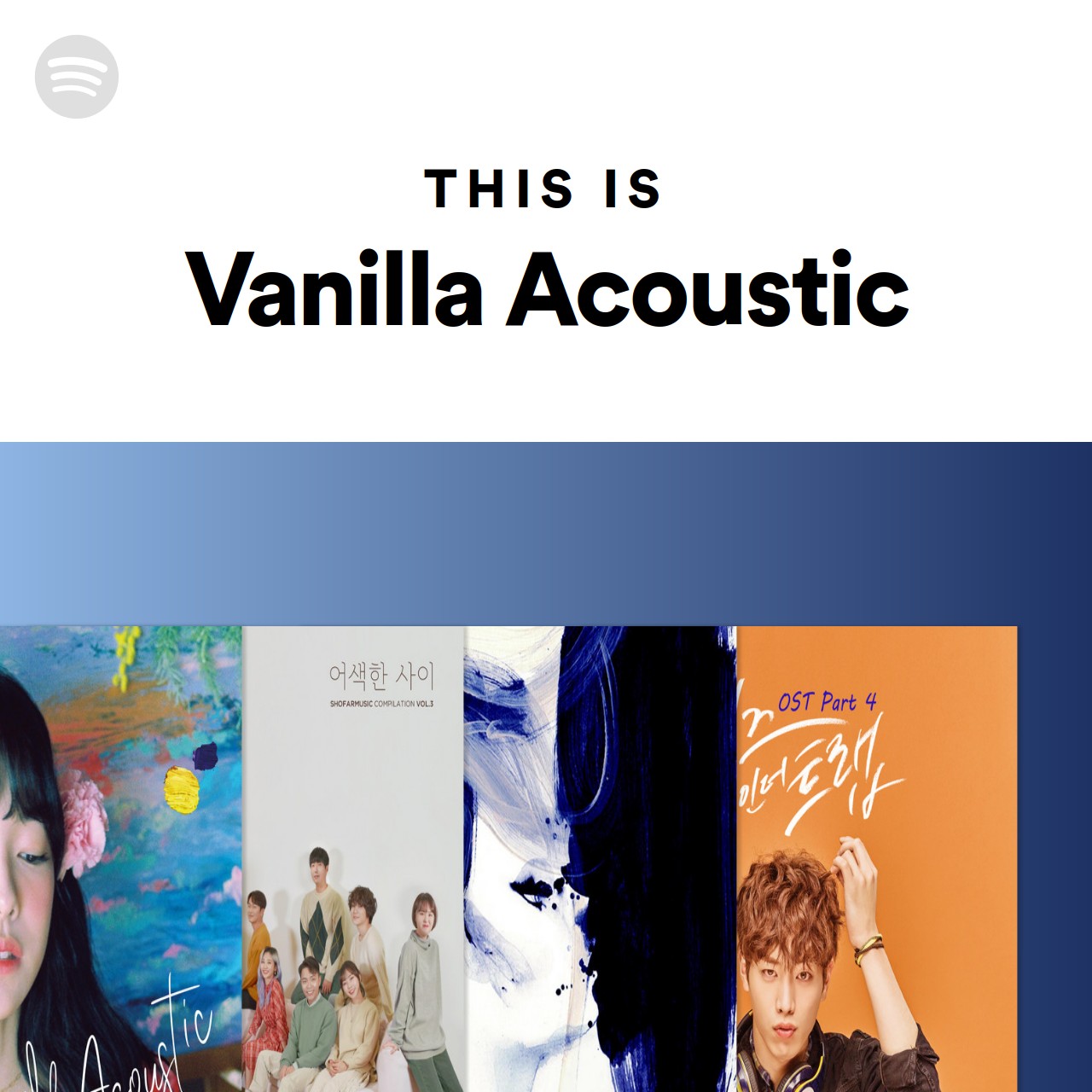 This Is Vanilla Acoustic | Spotify Playlist